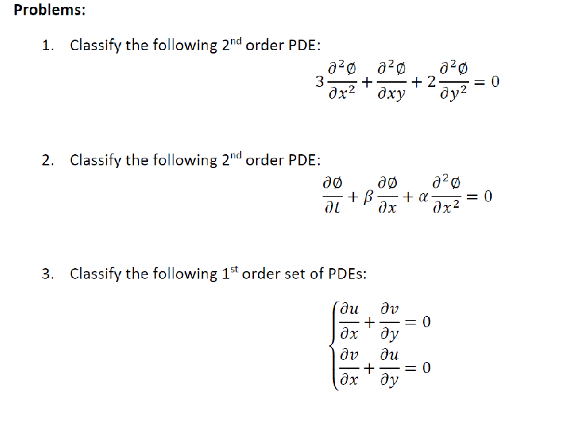 Solved 1. Classify the following 2nd order PDE: | Chegg.com