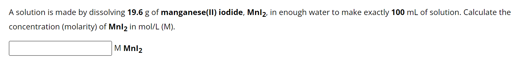 A solution is made by dissolving 19.6 g of | Chegg.com