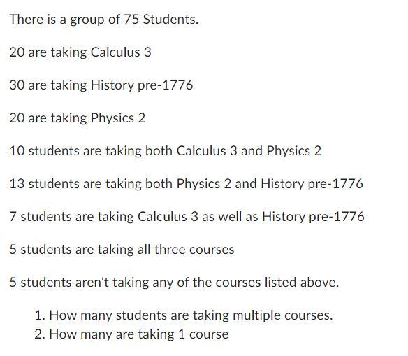 Solved There is a group of 75 Students. 20 are taking | Chegg.com