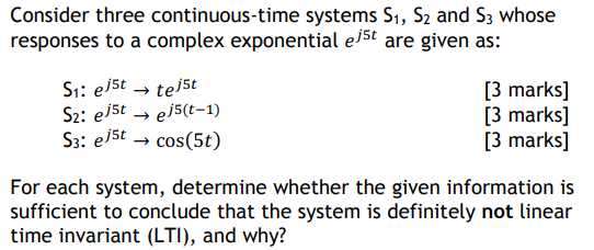 Solved Consider three continuous-time systems S1, S2 and S3 | Chegg.com