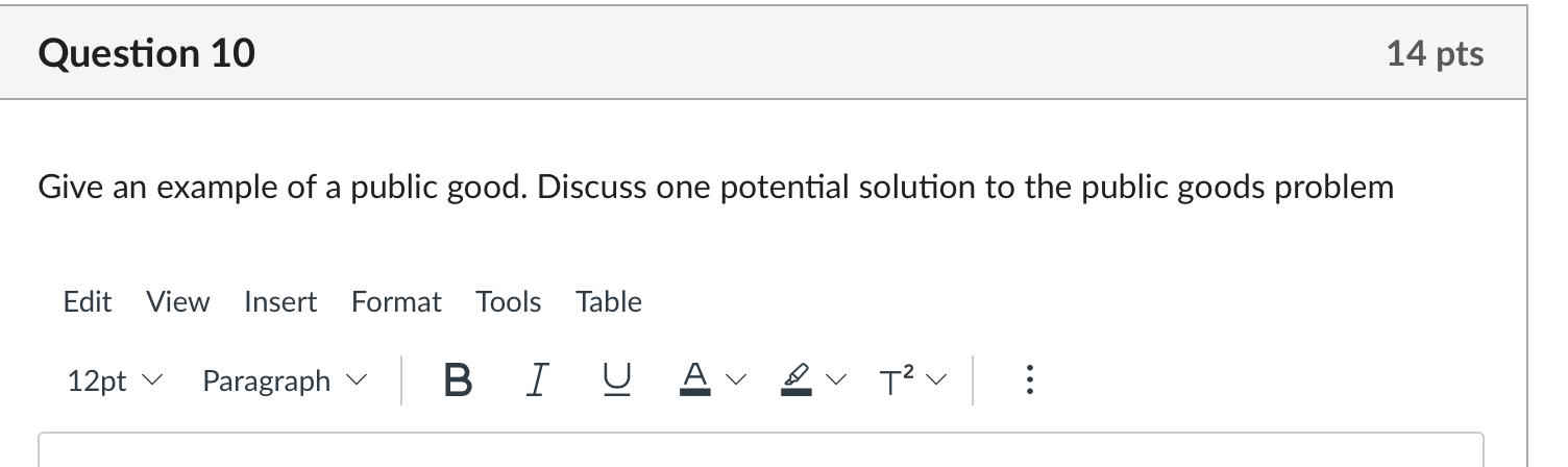 Solved Question 10 14 pts Give an example of a public good. | Chegg.com
