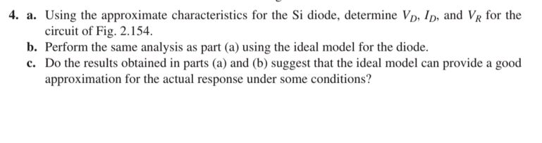 Solved 4. a. Using the approximate characteristics for the | Chegg.com