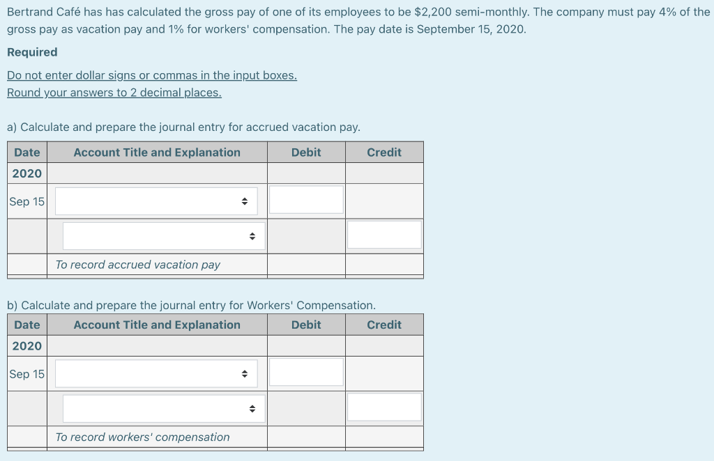 Solved Bertrand Café has has calculated the gross pay of one | Chegg.com