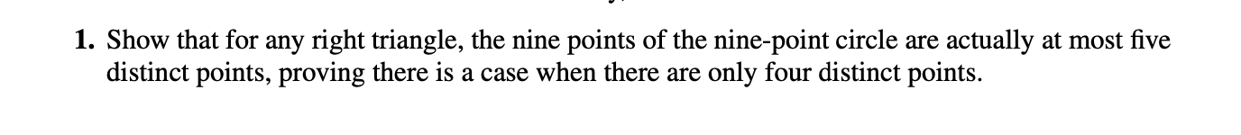 Solved 1. Show that for any right triangle, the nine points | Chegg.com