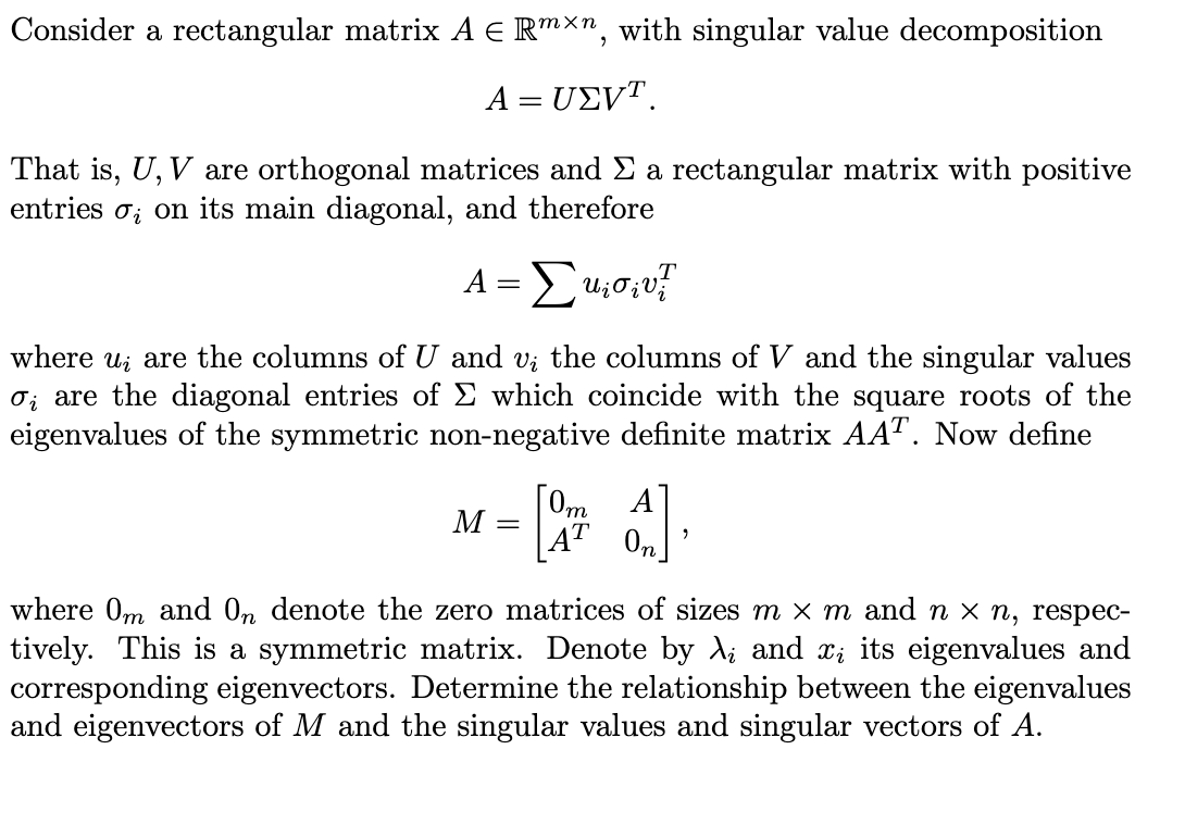 Solved Consider a rectangular matrix A∈Rm×n, with singular | Chegg.com