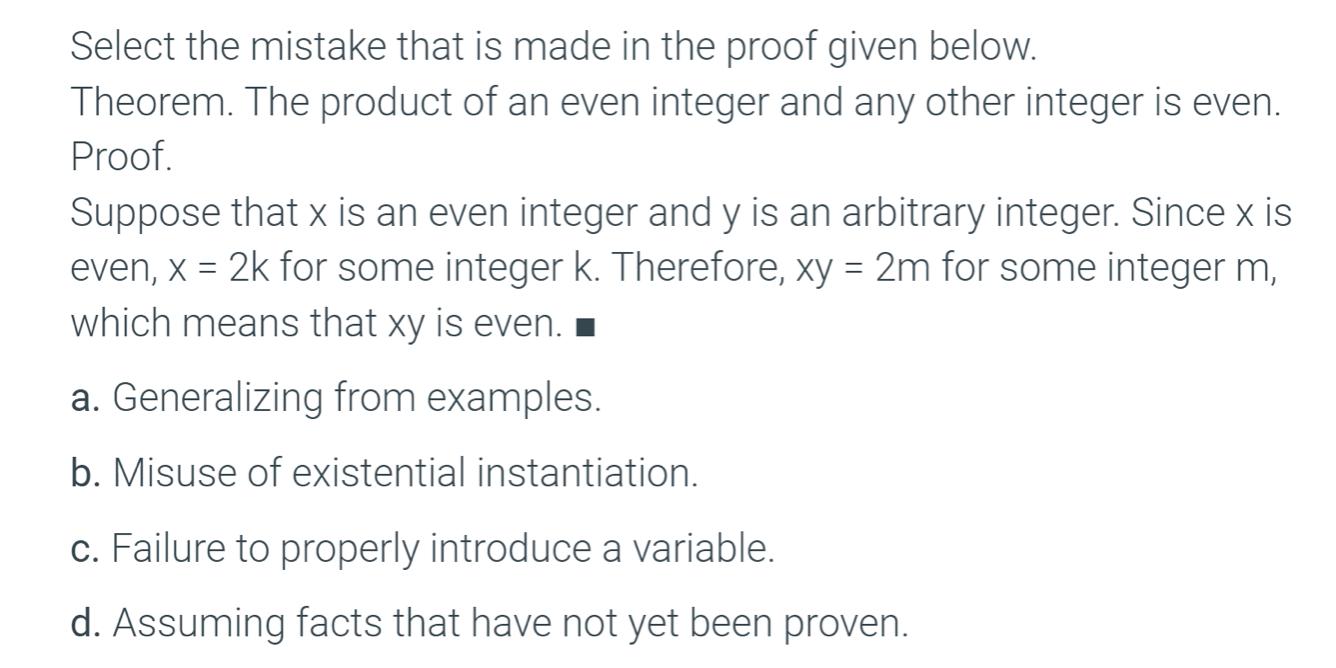 Solved Select The Mistake That Is Made In The Proof Given