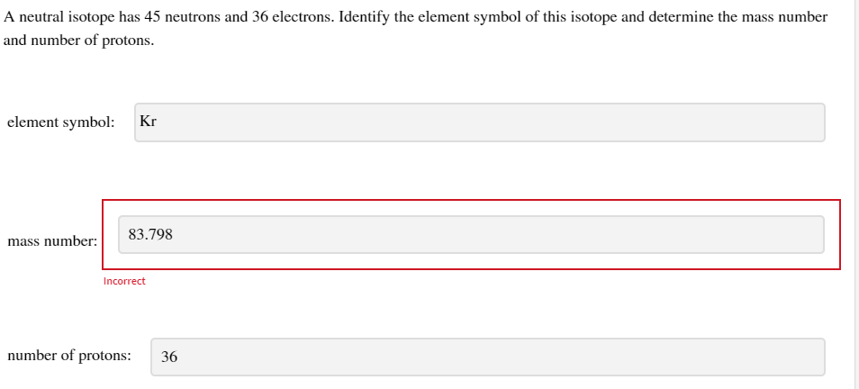Solved A neutral isotope has 45 neutrons and 36 electrons. | Chegg.com
