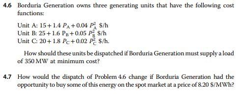 Solved 4.6 Borduria Generation owns three generating units | Chegg.com