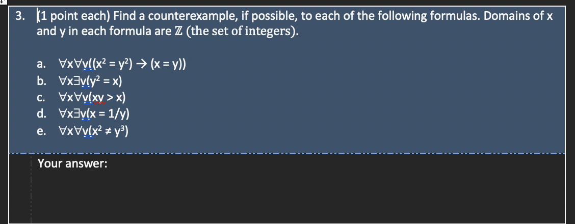 Solved 3. K1 point each) Find a counterexample, if possible, | Chegg.com