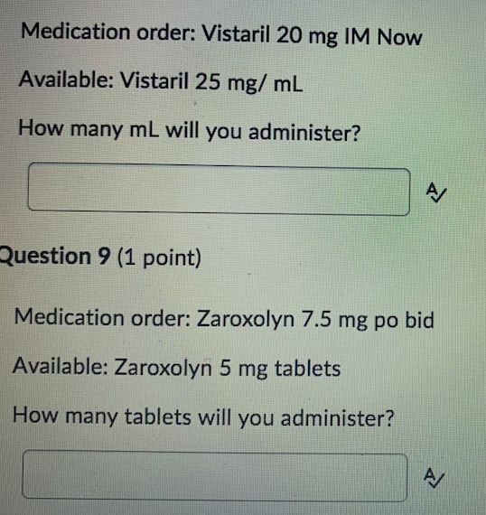 Solved Medication order: Vistaril 20 mg IM Now Available: | Chegg.com