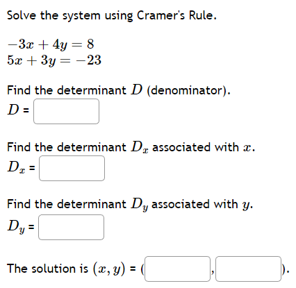 Solved Solve the system using Cramer's Rule. | Chegg.com