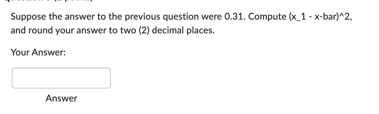 Solved Previous question Compute the mean and then the | Chegg.com