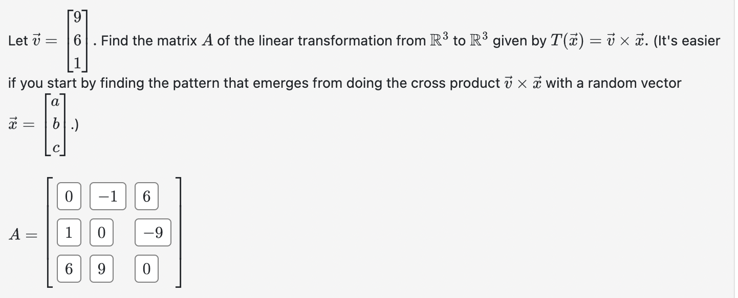 Solved Let v=⎣⎡961⎦⎤. Find the matrix A of the linear | Chegg.com