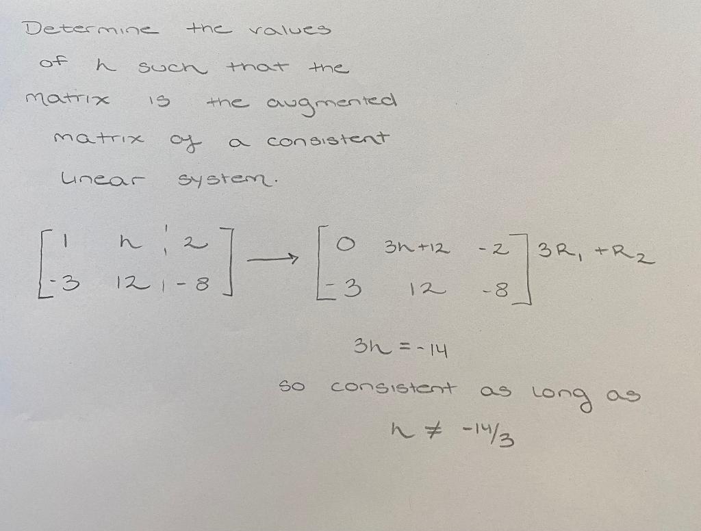 Solved Determine the values of h h such that the matrix IS | Chegg.com