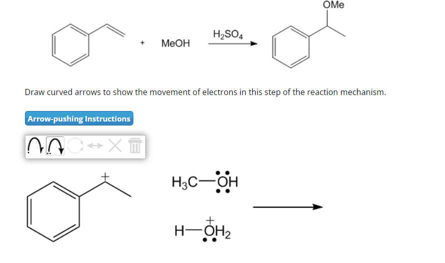 Solved +MeOH H2SO4 Draw curved arrows to show the movement | Chegg.com