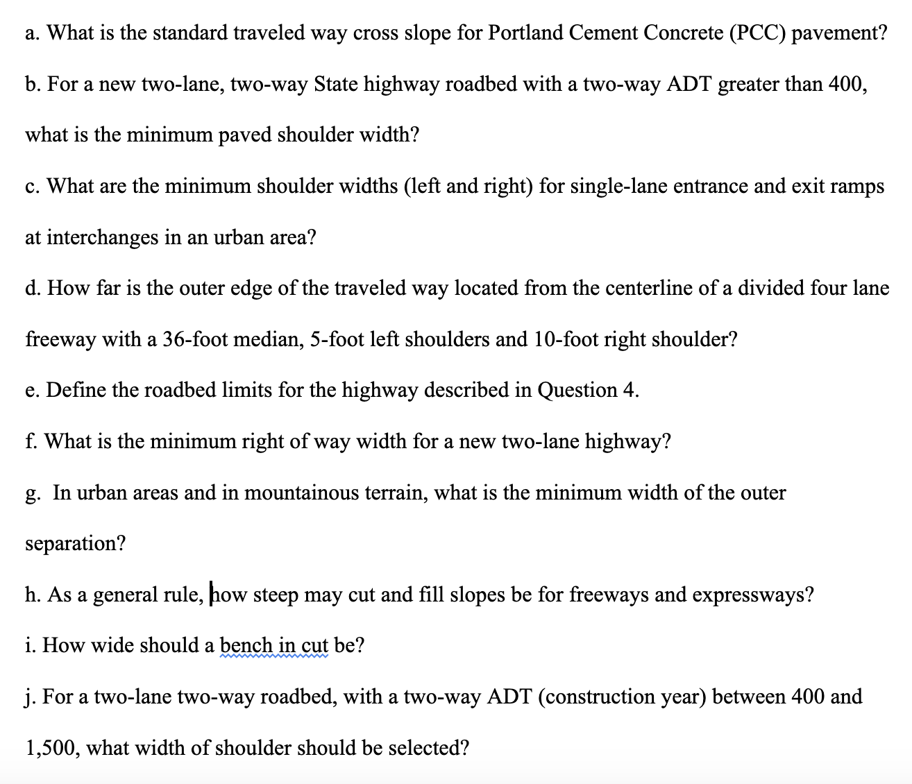 Solved a. What is the standard traveled way cross slope for | Chegg.com