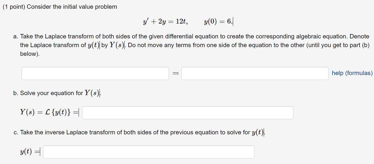 Solved (1 point) Consider the initial value problem y' + 2y | Chegg.com