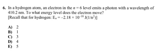 Solved 6. In a hydrogen atom, an electron in the n-6 level | Chegg.com