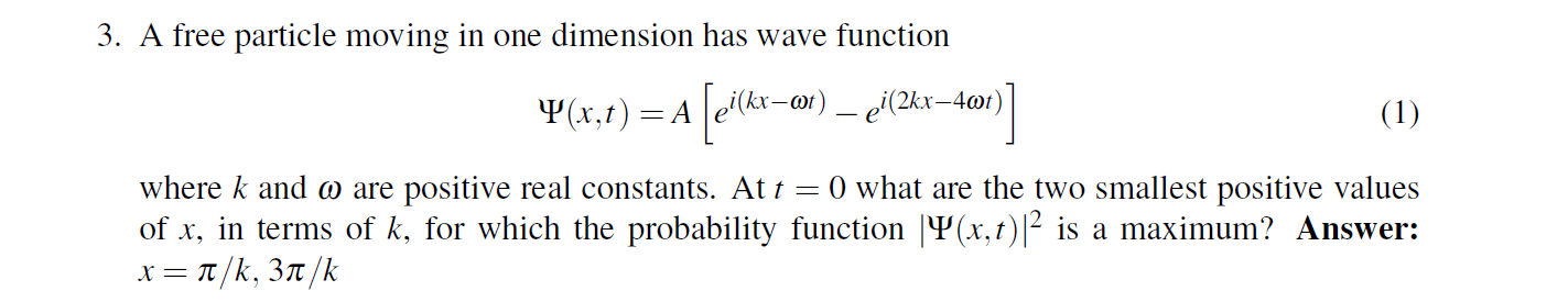 Solved 3 A Free Particle Moving In One Dimension Has Wave 