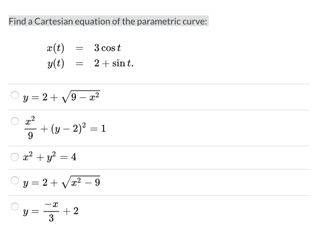 Solved Find a Cartesian equation of the parametric curve: | Chegg.com