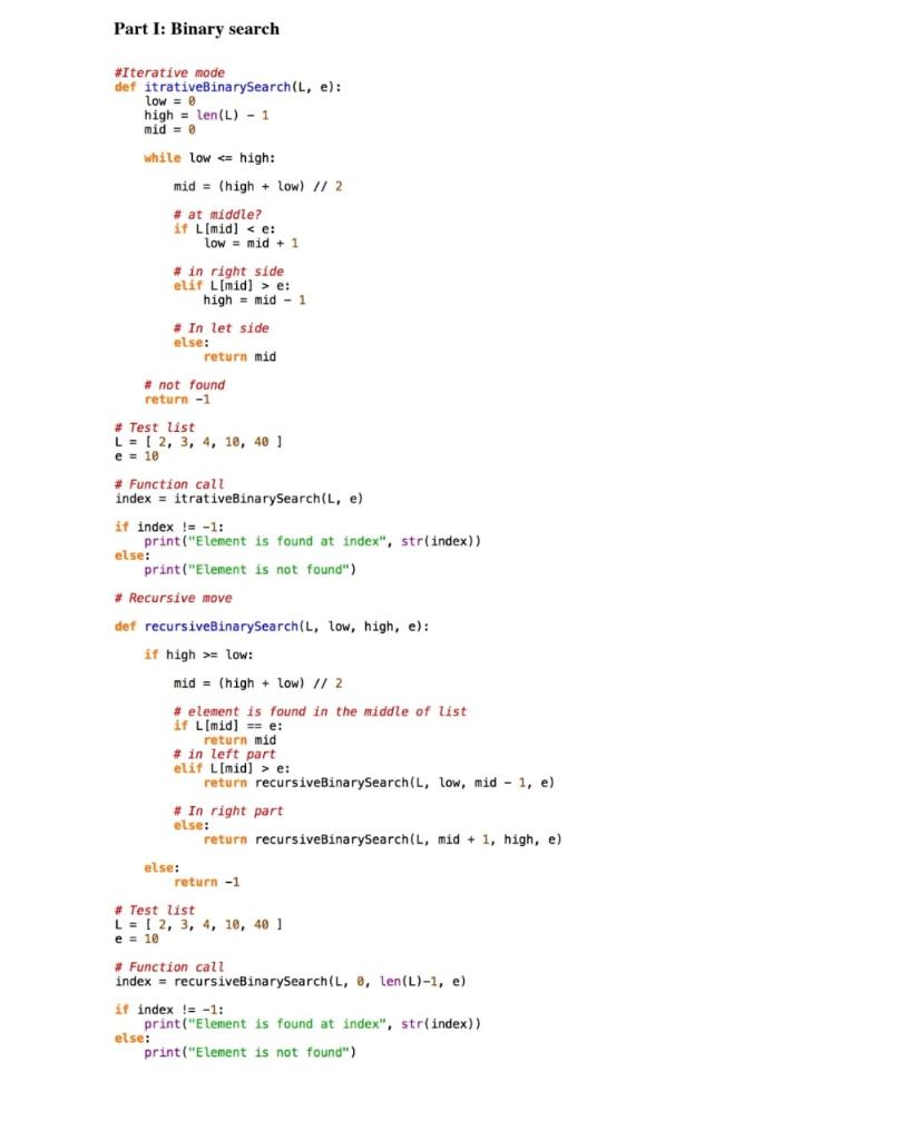 Solved Part I: Binary search #Iterative mode def | Chegg.com