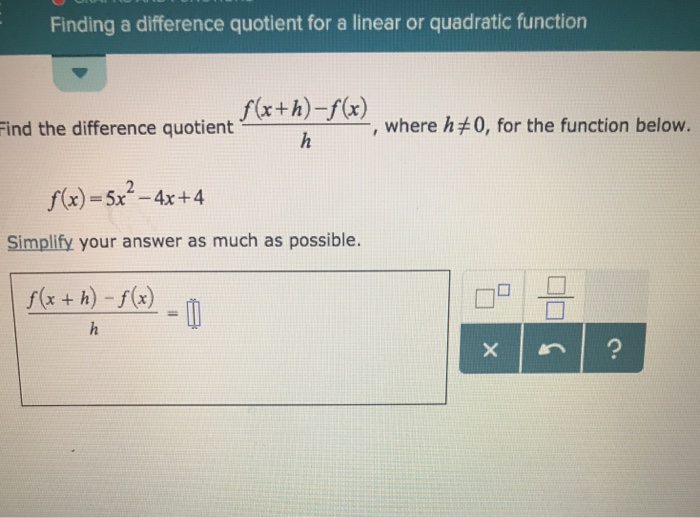 Solved Finding a difference quotient for a linear or | Chegg.com