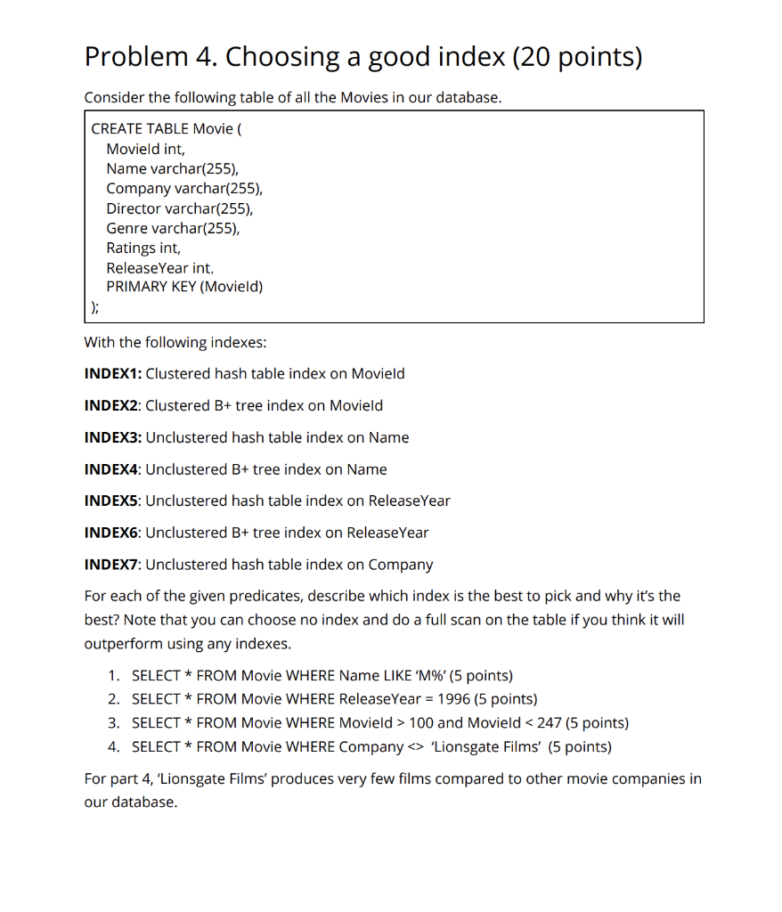 Problem 4. Choosing a good index (20 points) Consider | Chegg.com