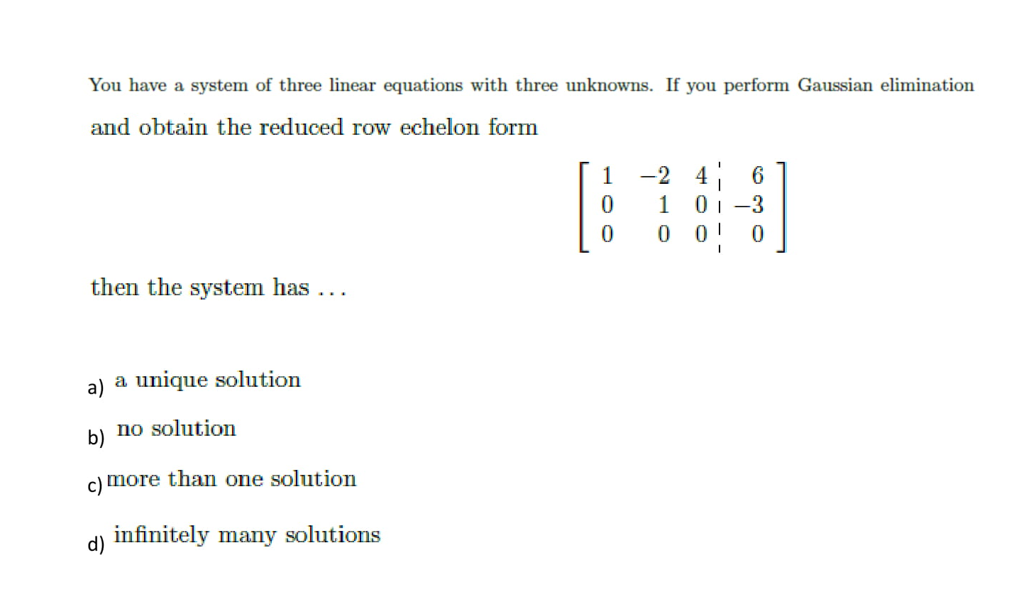 Solved You have a system of three linear equations with | Chegg.com