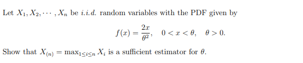 Solved Let X1,X2,⋯,Xn be i.i.d. random variables with the | Chegg.com