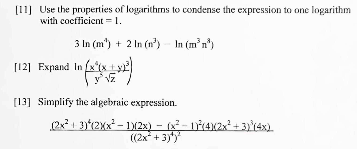 Solved [11] Use the properties of logarithms to condense the | Chegg.com