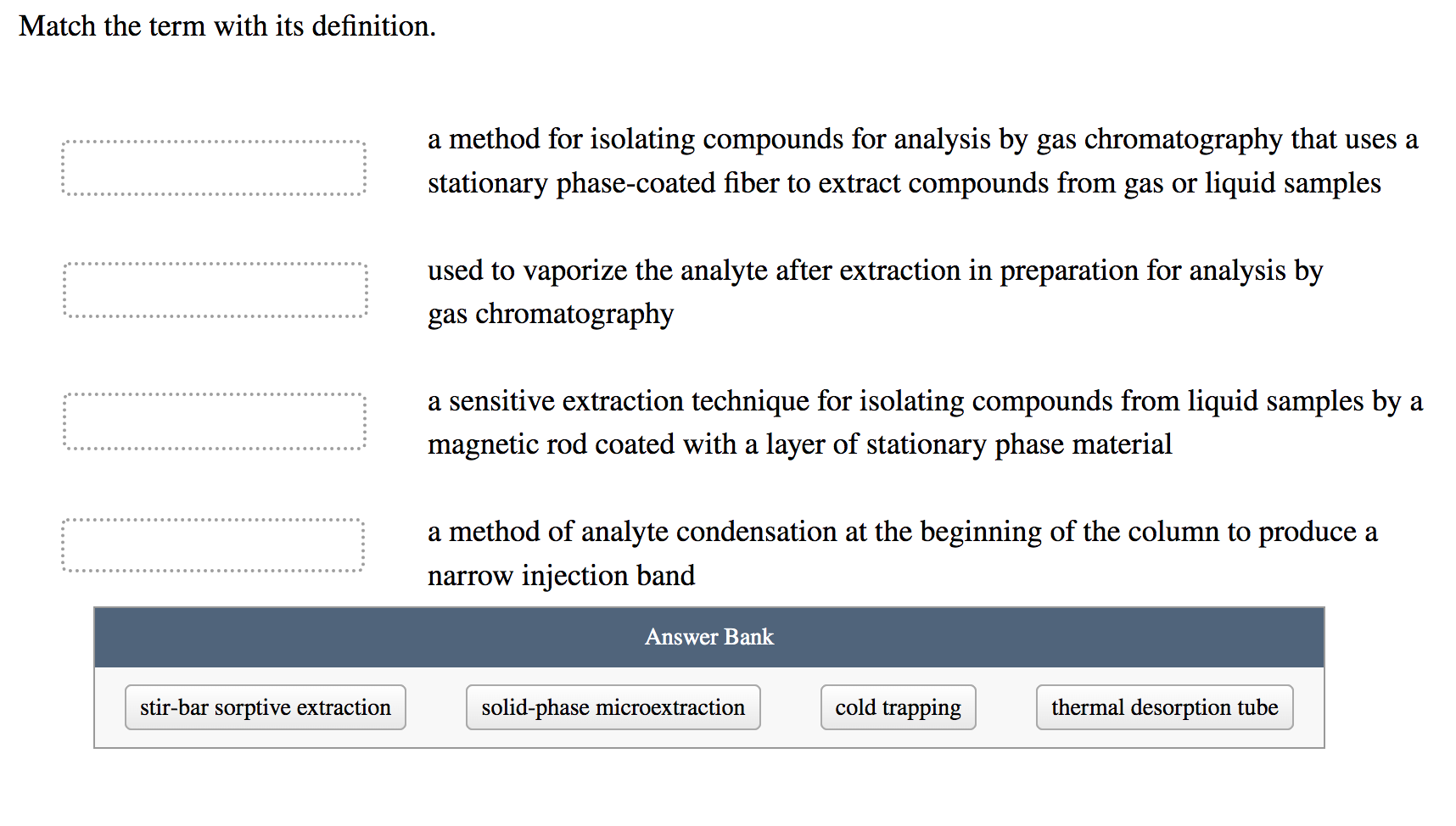 Solved Match the term with its definition. a method for | Chegg.com