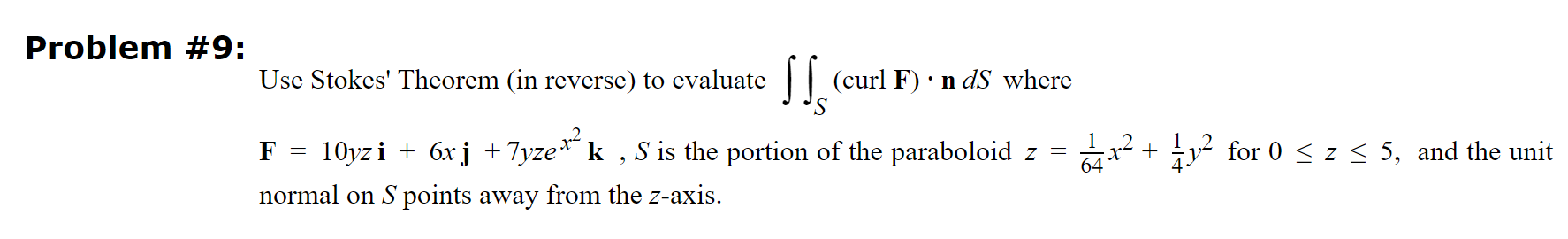 Solved Use Stokes' Theorem (in reverse) to evaluate | Chegg.com