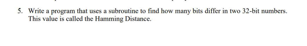 5. Write a program that uses a subroutine to find how | Chegg.com