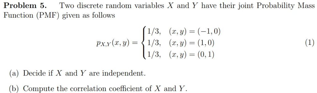 Solved Problem 5. Two discrete random variables X and Y have | Chegg.com