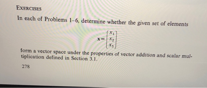 Solved EXERCISES In each of Problems 1-6, determine whether | Chegg.com