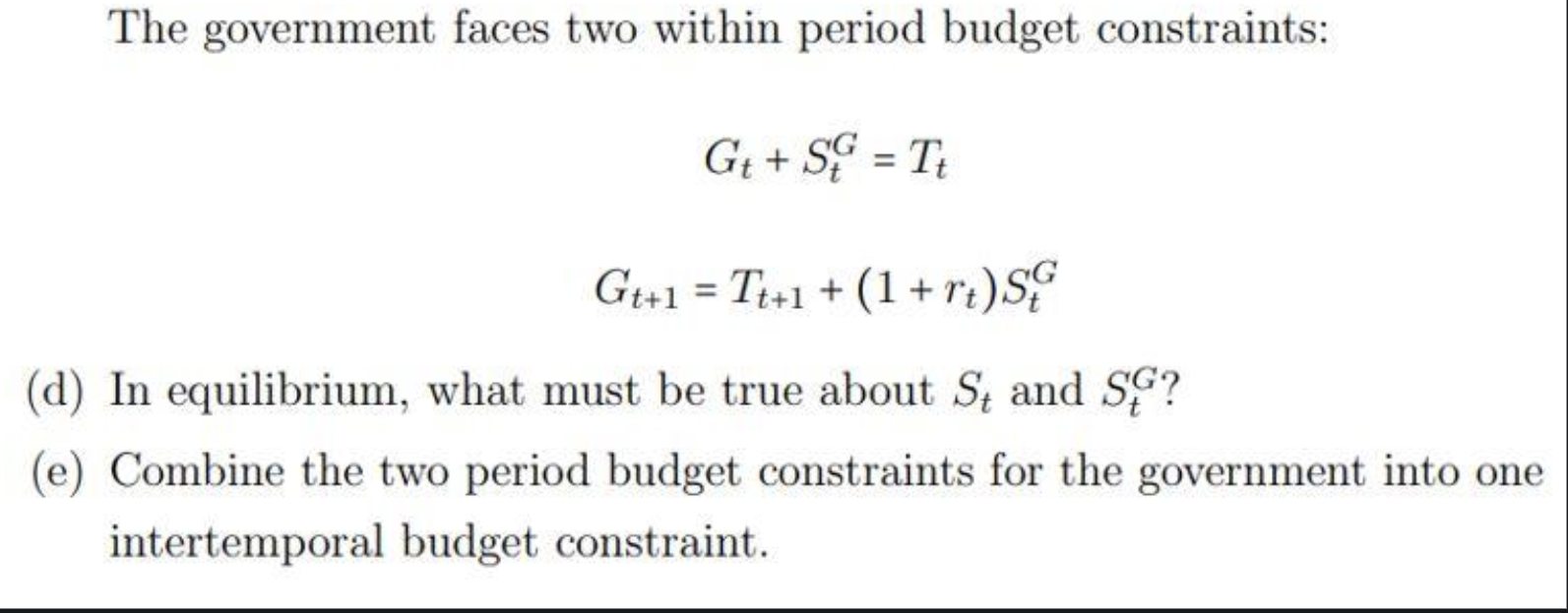 Solved The government faces two within period budget | Chegg.com