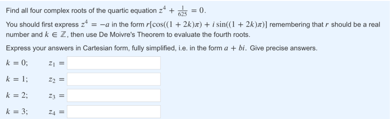 Solved Find all four complex roots of the quartic equation | Chegg.com