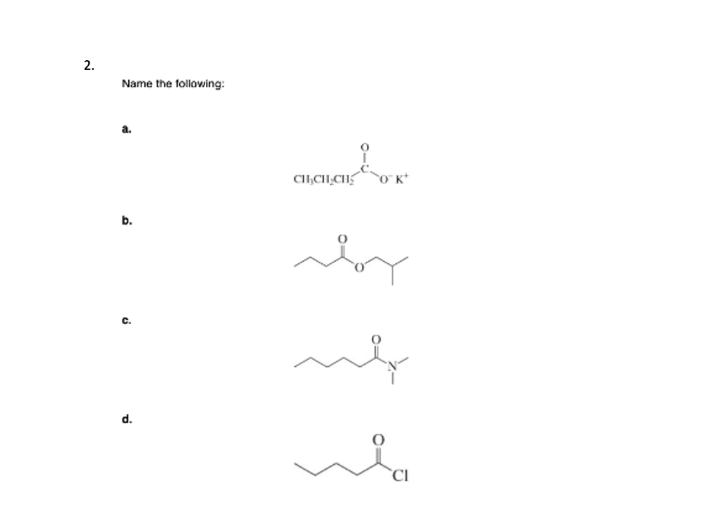 Solved 2. Name the following: a. CHICH.CH OK b. C. d. vec CI | Chegg.com