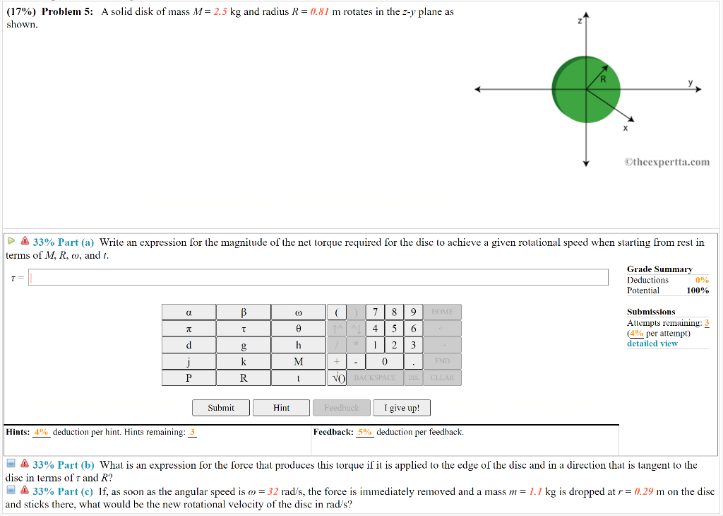 Solved (17%) Problem 5: A solid disk of mass M= 2.5 kg and | Chegg.com