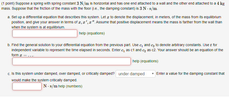 Solved 1 Point Suppose A Spring With Spring Constant 3 N M