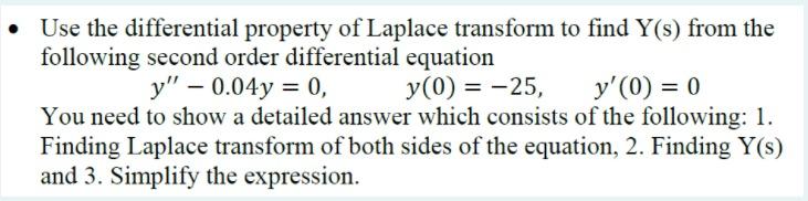 Solved Use the differential property of Laplace transform to | Chegg.com