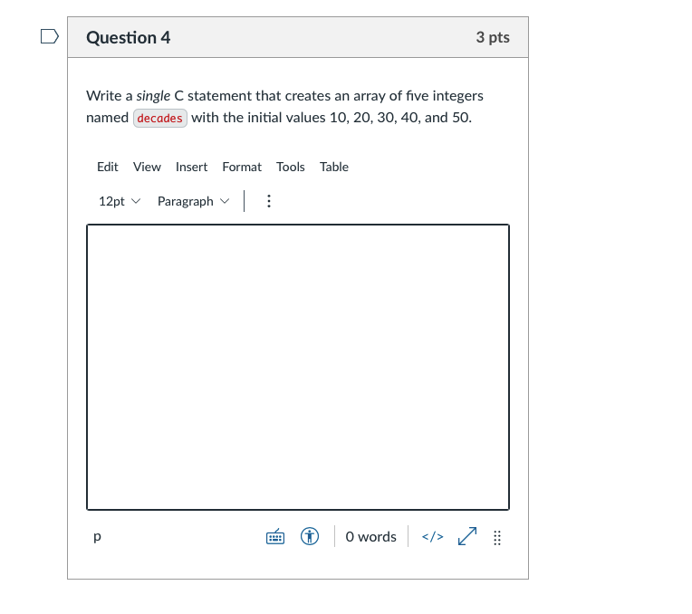 Solved Question 4 3 Pts Write A Single C Statement That 2324