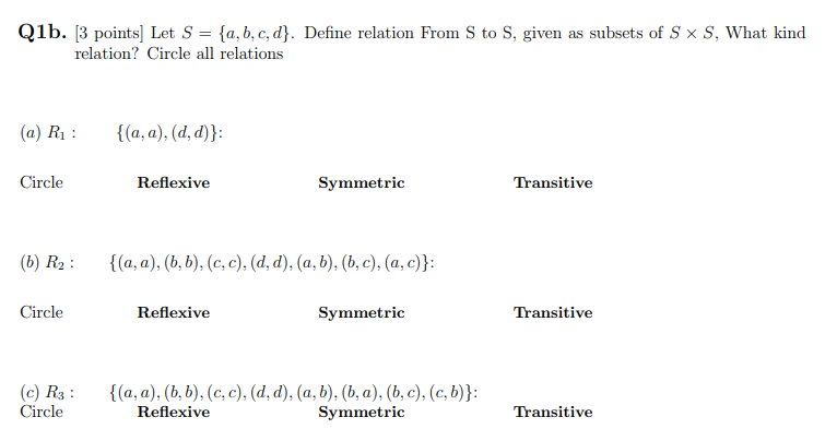 Solved Q1b. [3 points] Let S={a,b,c,d}. Define relation From | Chegg.com