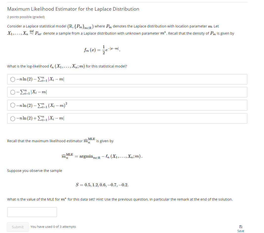 Solved Maximum Likelihood Estimator for the Laplace | Chegg.com