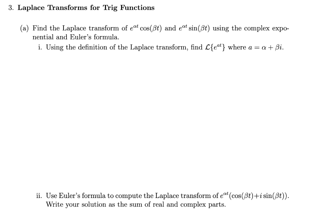Solved Laplace Transforms for Trig Functions (a) Find the | Chegg.com