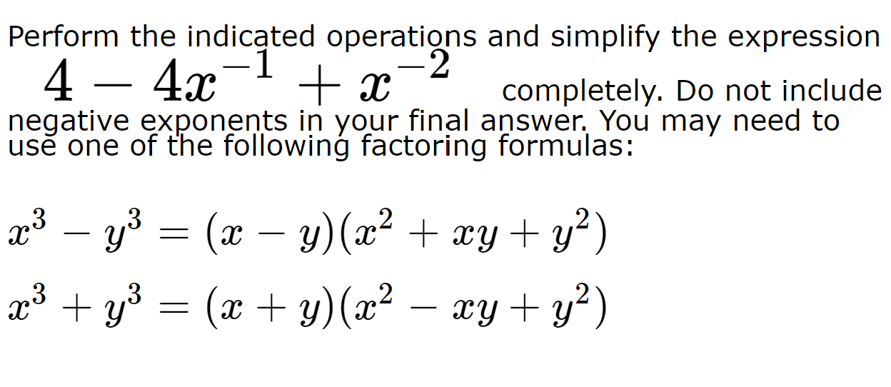 Solved Perform the indicated operations and simplify the | Chegg.com