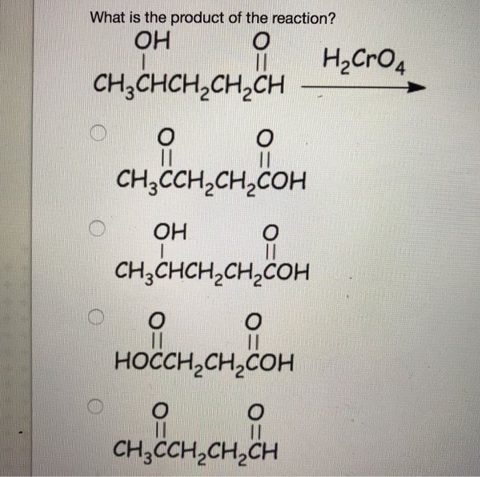 Solved What is the product of the reaction? OH CH3CCH2CH2COH | Chegg.com