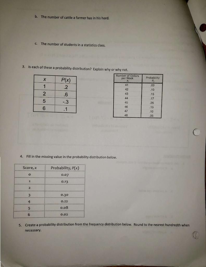Solved b. The number of cattle a farmer has in his herd. c. | Chegg.com