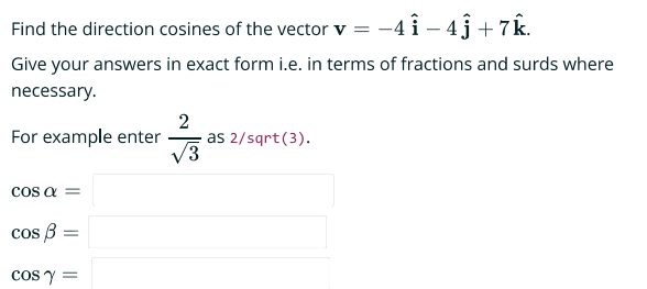 Solved Find the direction cosines of the vector | Chegg.com