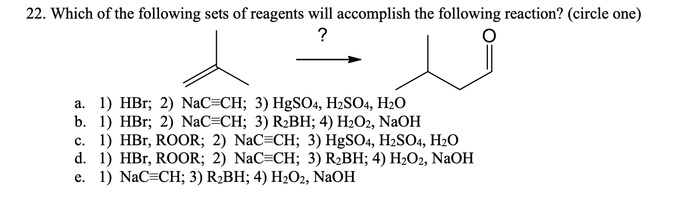 Solved 22. Which of the following sets of reagents will | Chegg.com